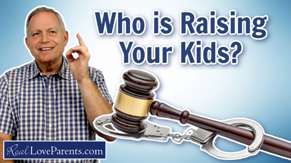 Parenting Guide: Who Is Raising Your Kids? - Real Love Parents